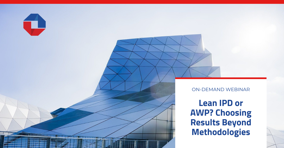 How to Choose Between Lean IPD or Advanced Work Packaging