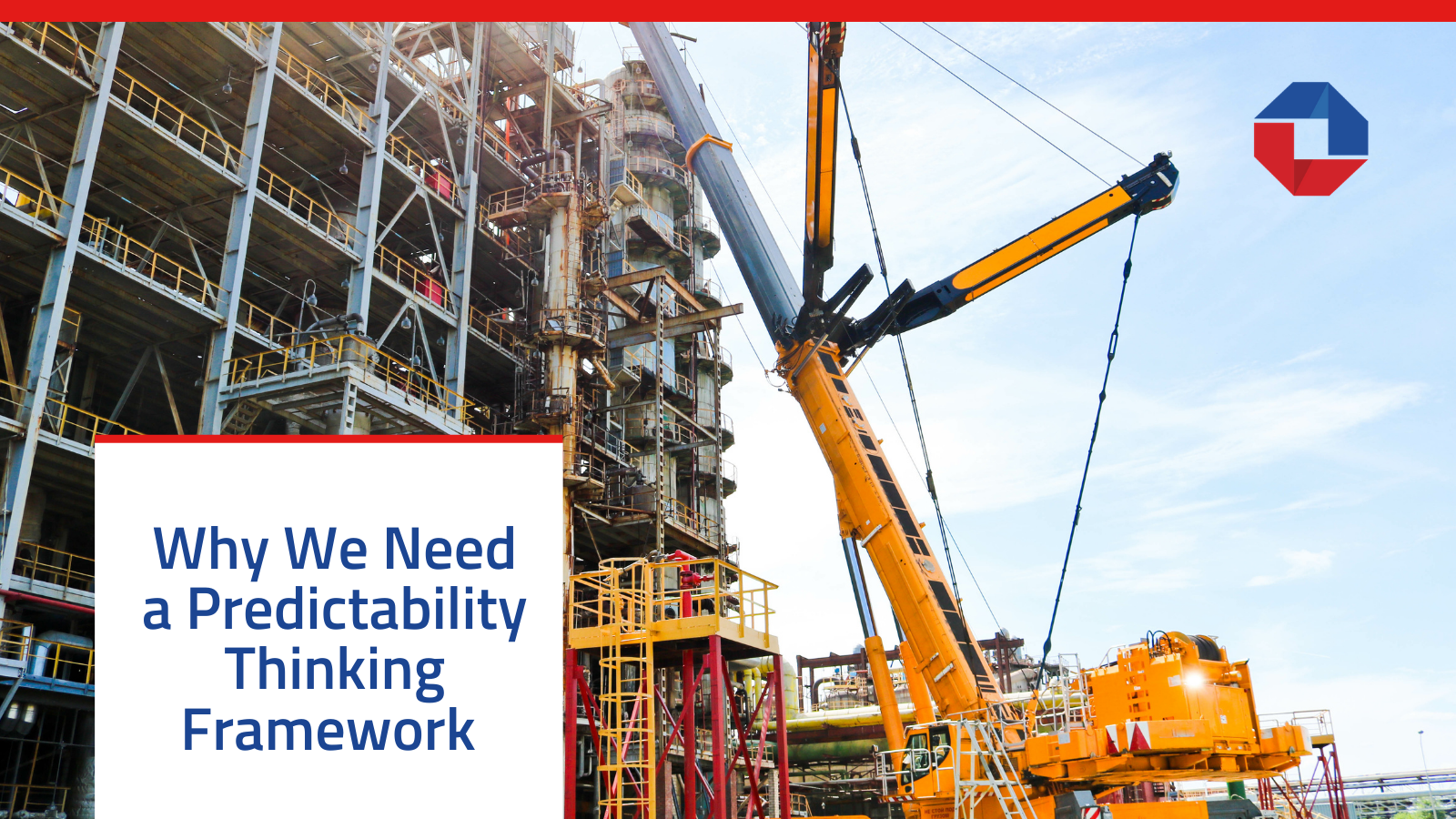 Why We Need a Predictability Thinking Framework